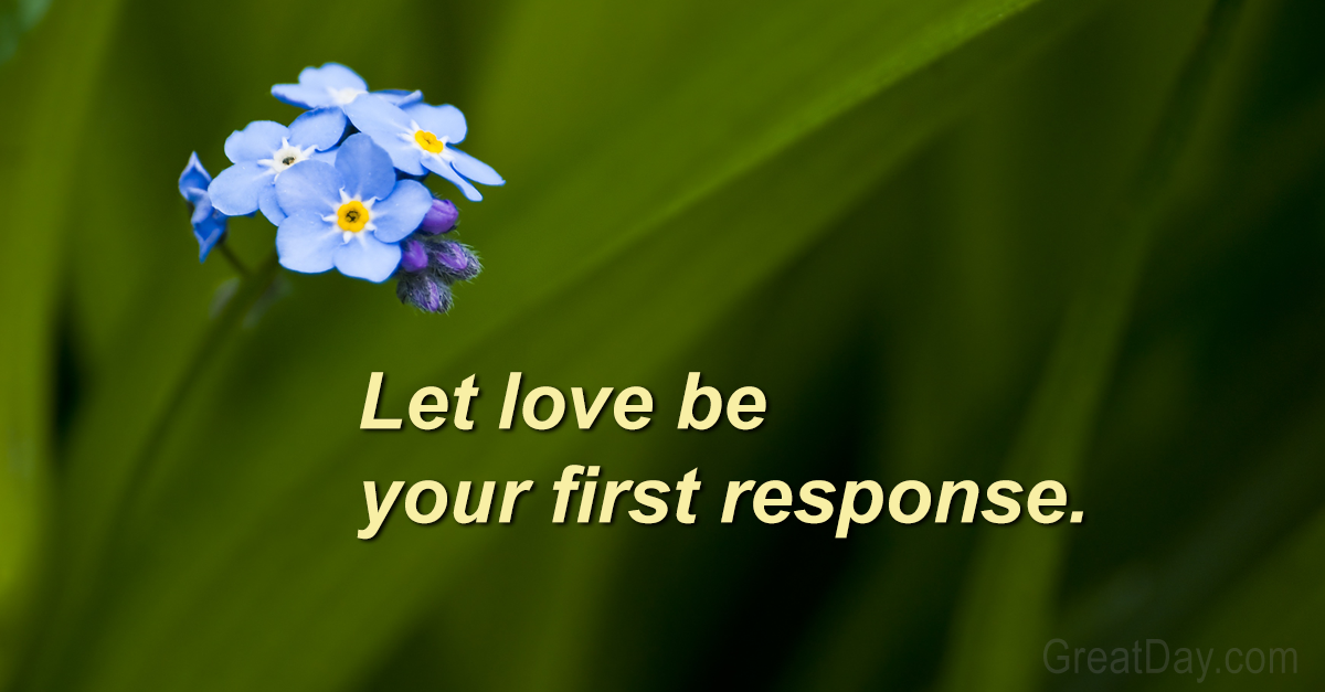 The Daily Motivator - Respond with love