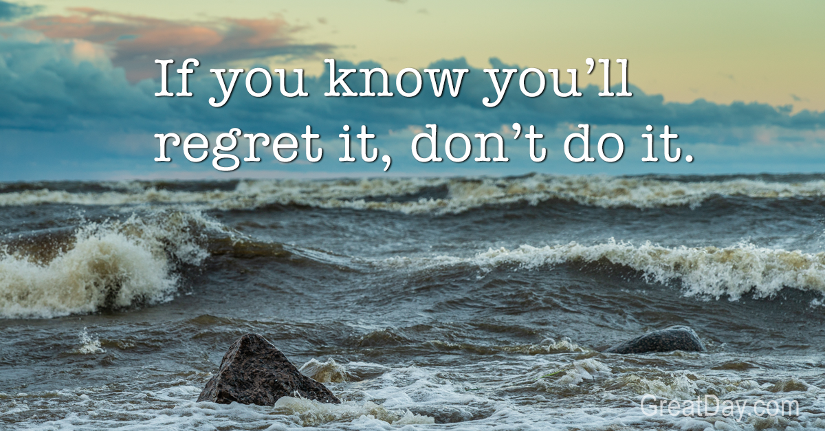The Daily Motivator - Avoid regret