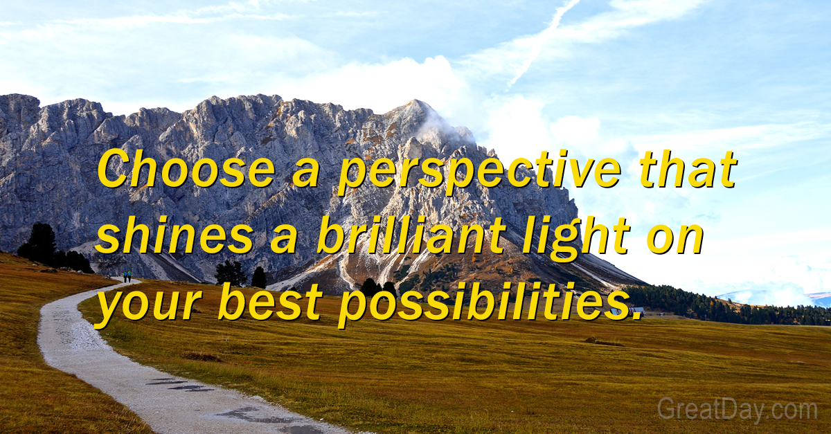 The Daily Motivator - Choose your perspective