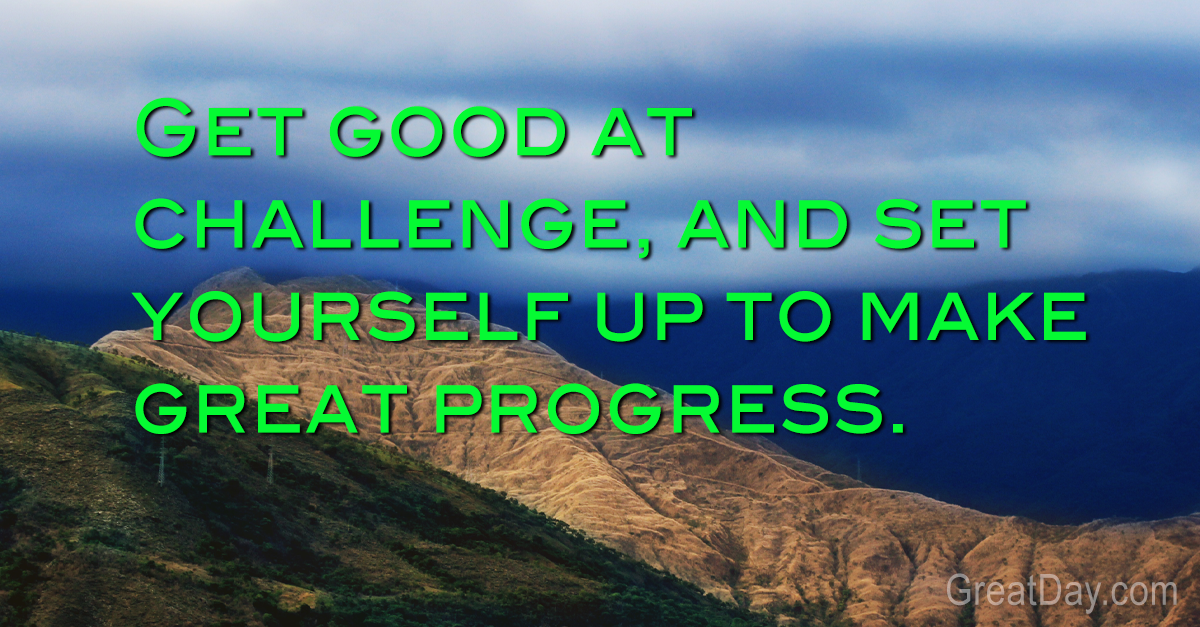 The Daily Motivator - Get good at challenge