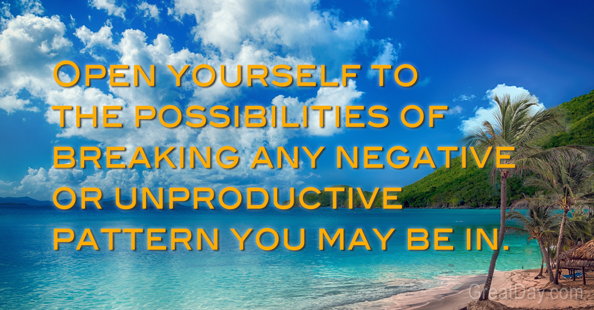 The Daily Motivator - Break the pattern