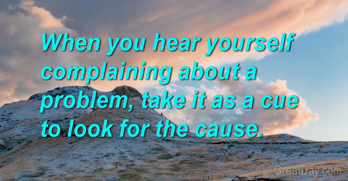 The Daily Motivator - Address the cause