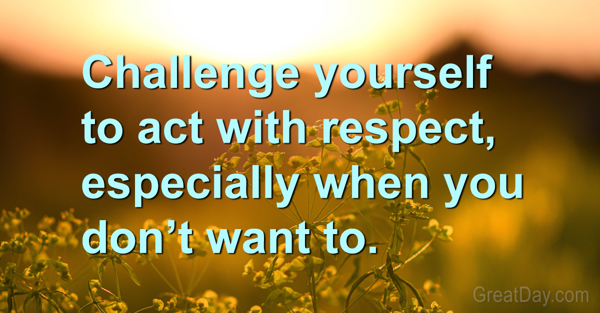 The Daily Motivator - Respect toward others