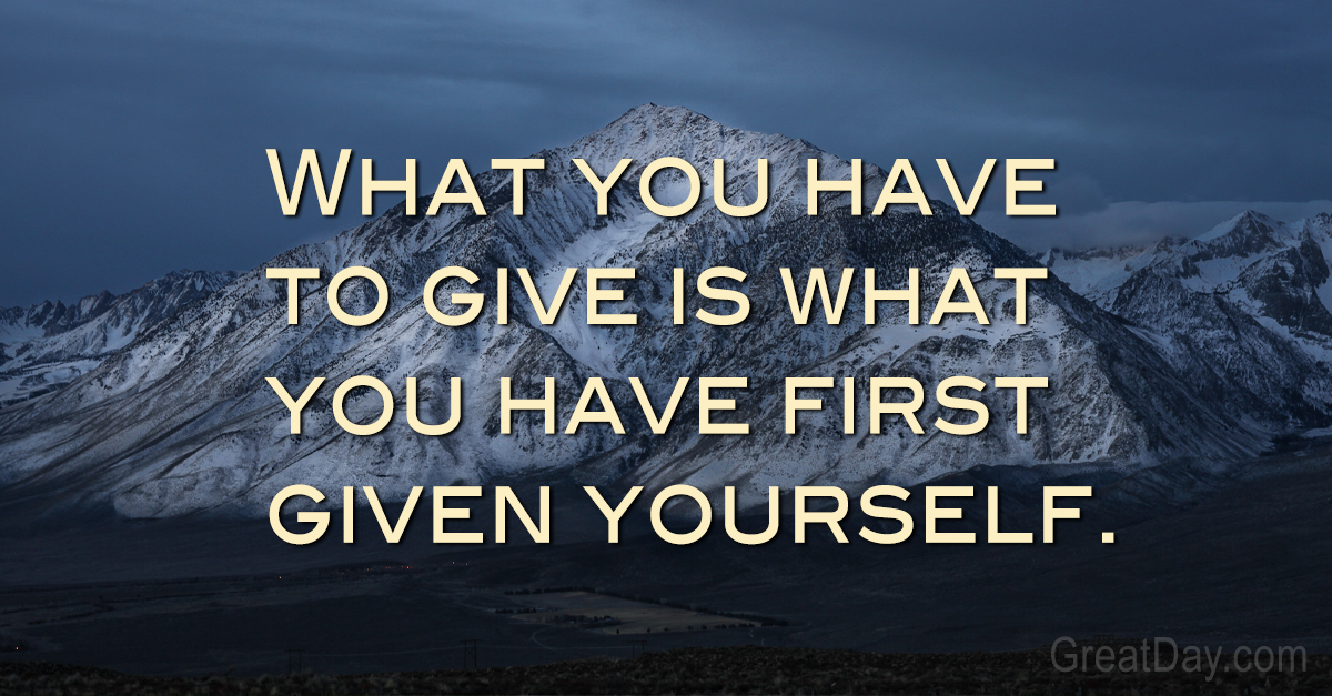 The Daily Motivator - Give to yourself