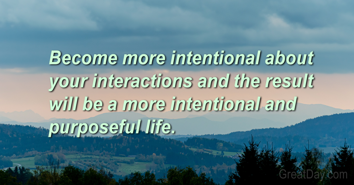 The Daily Motivator - Intentional interactions