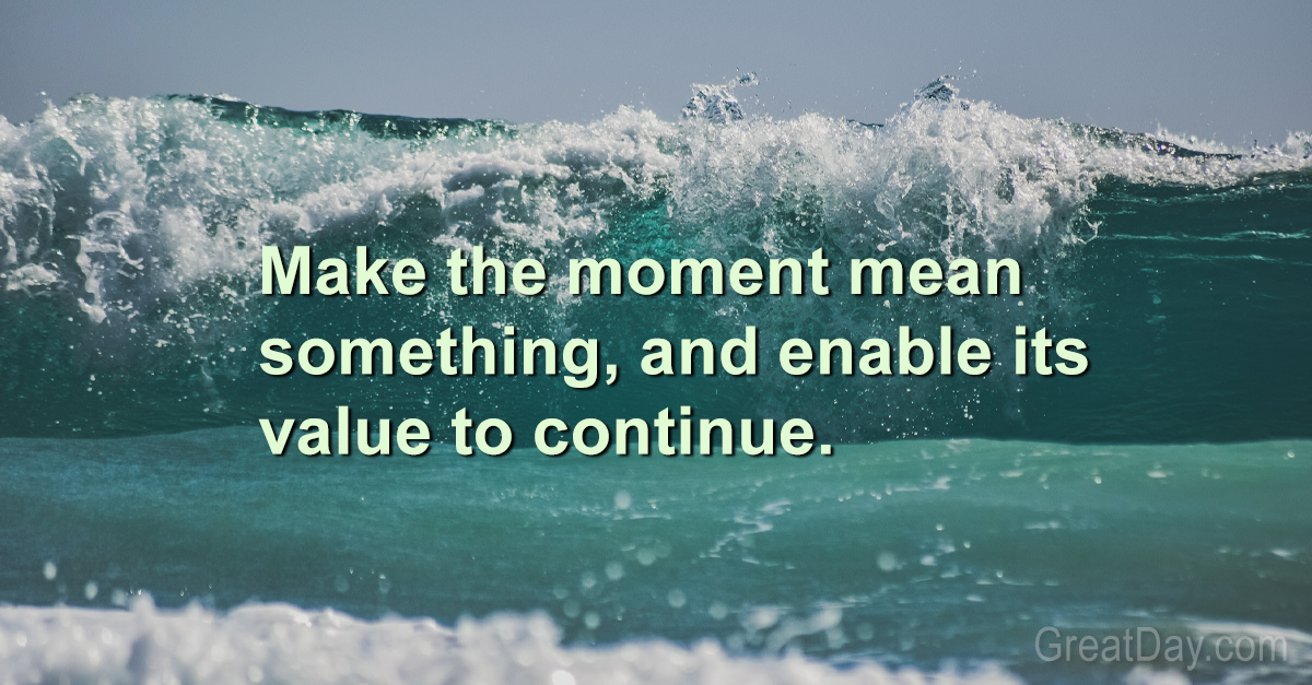 The Daily Motivator - Enduring joys