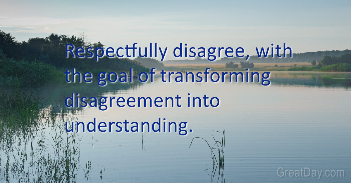 The Daily Motivator - Respectfully disagree