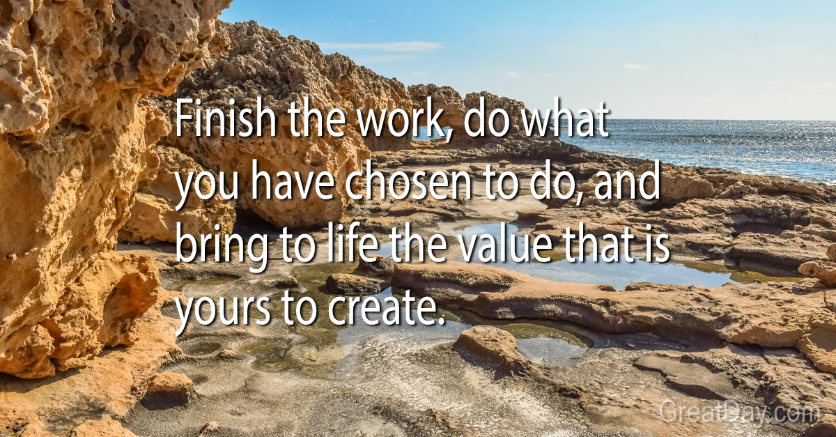 The Daily Motivator - Finish the work