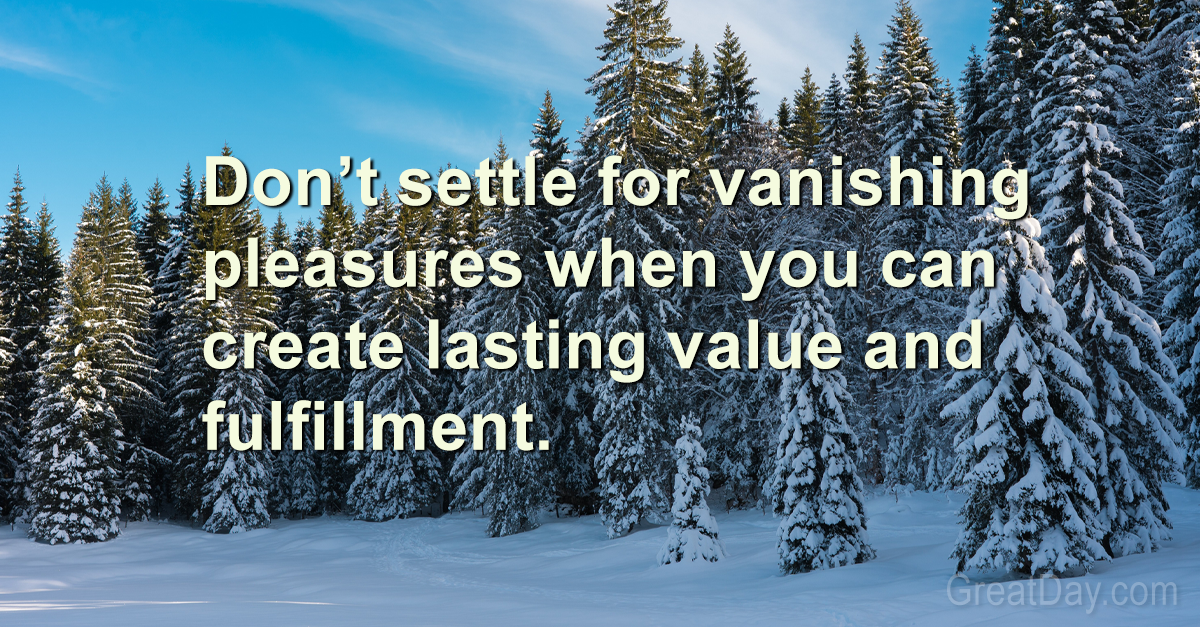 The Daily Motivator - Lasting value