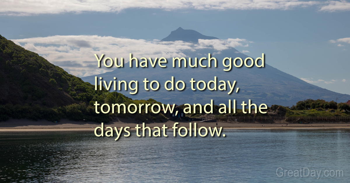 The Daily Motivator - Good living to do