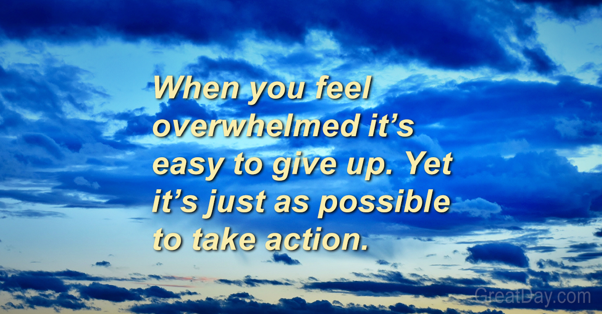 The Daily Motivator - Overwhelming challenge