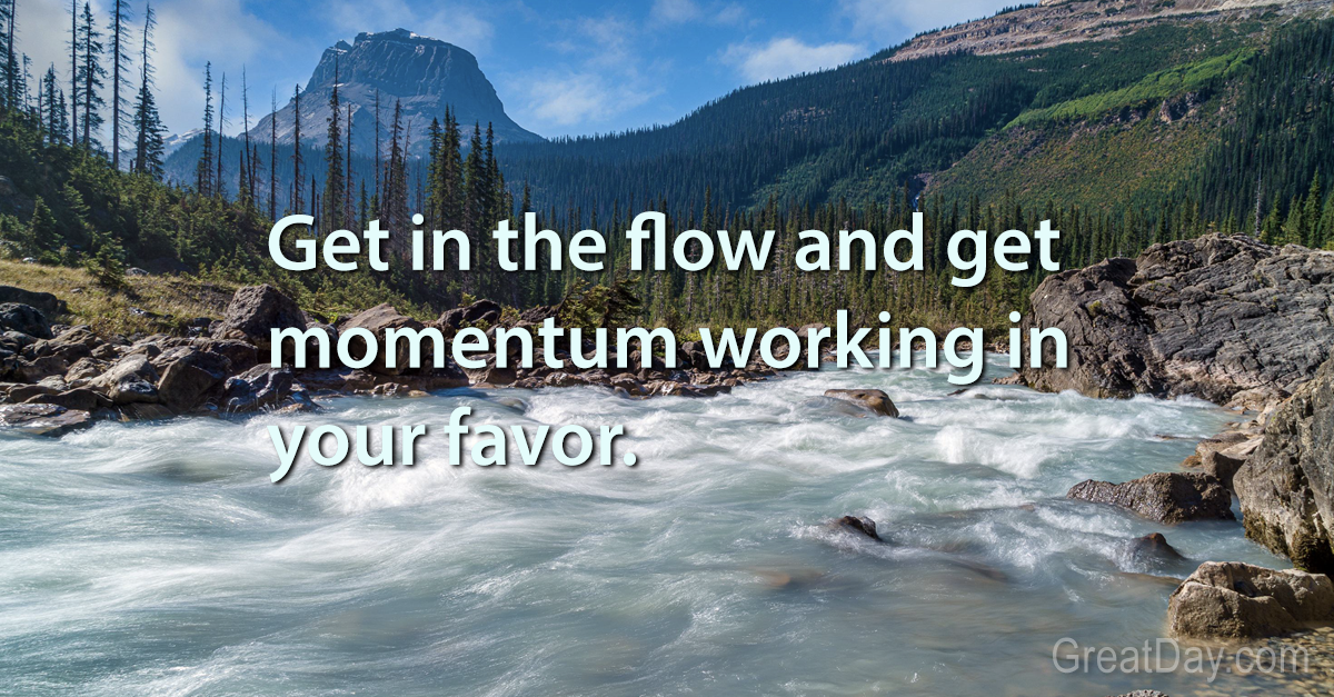 The Daily Motivator - Get in the flow
