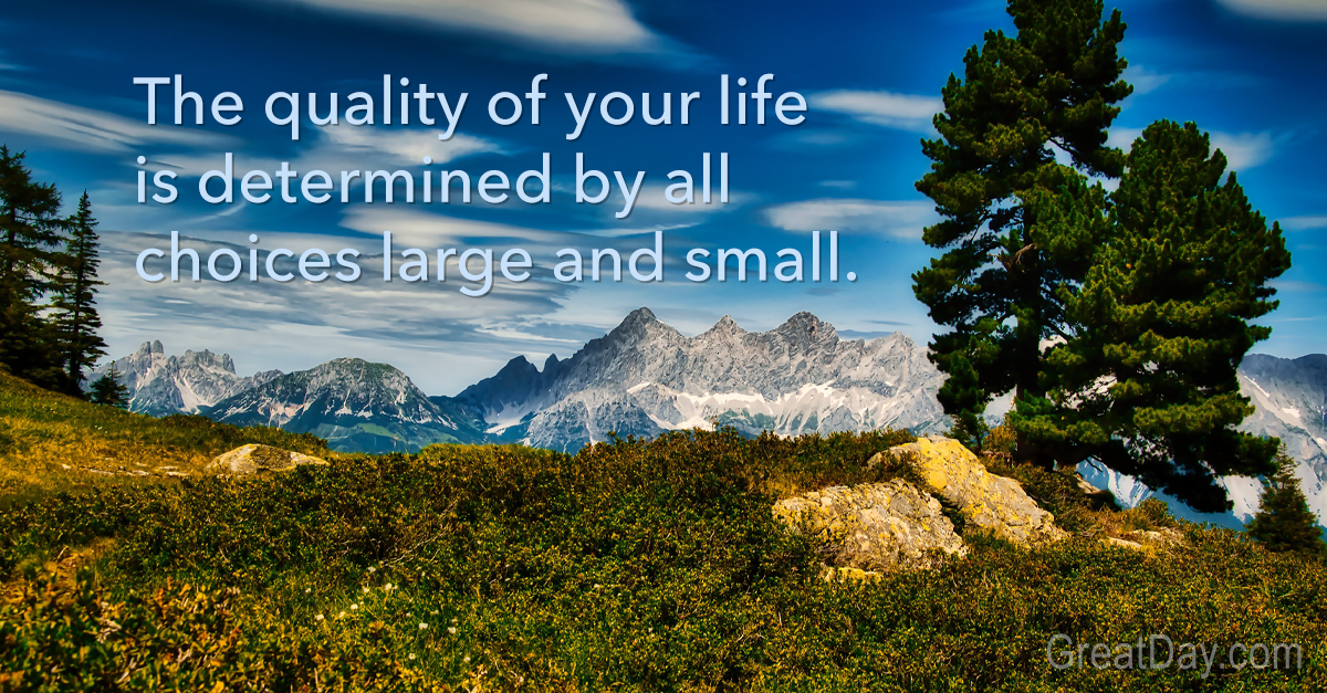 The Daily Motivator - Your next choice