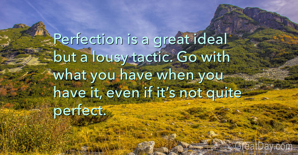 The Daily Motivator - Not quite perfect