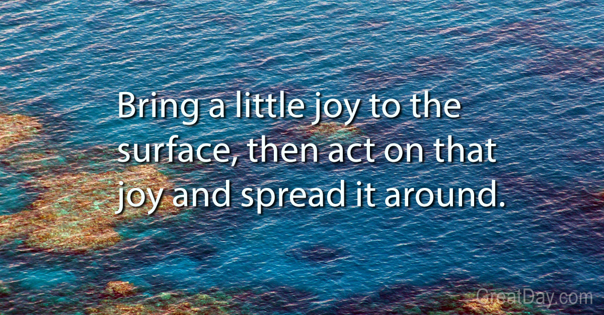 The Daily Motivator - Genuine enjoyment