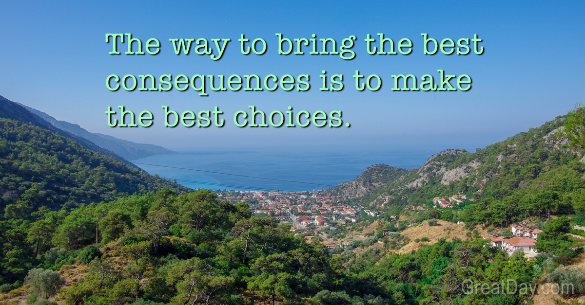 The Daily Motivator - Consider the consequences