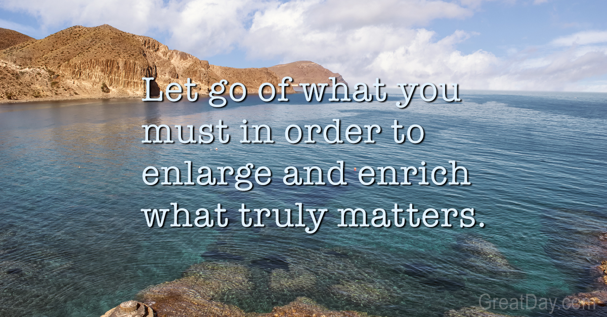 The Daily Motivator - Let go of what you must